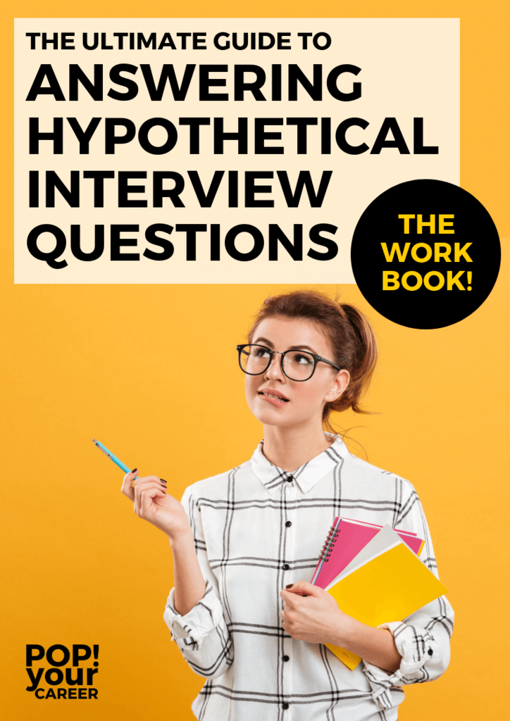 The Ultimate Guide to Answering Hypothetical Questions - Pop Your Career